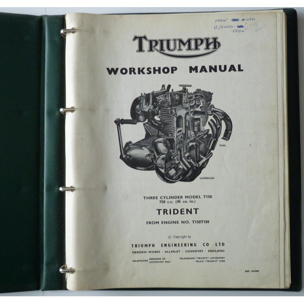 Original Triumph T150 Trident 750cc 3 Cylinder Workshop Manual Ref: 99-0887